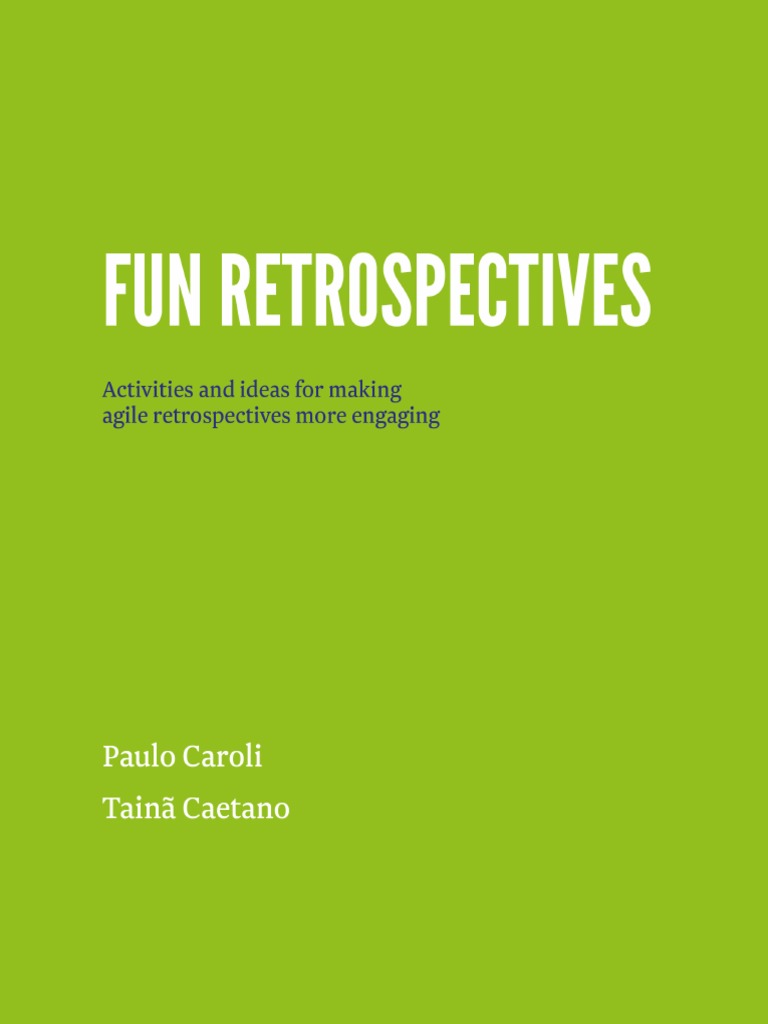Fun Retrospectives | PDF | Scrum (Software Development) | Team Building