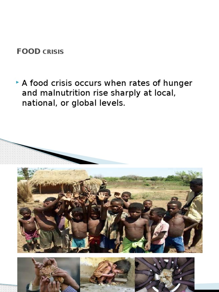 A Food Crisis Occurs When Rates of Hunger and Malnutrition Rise Sharply ...