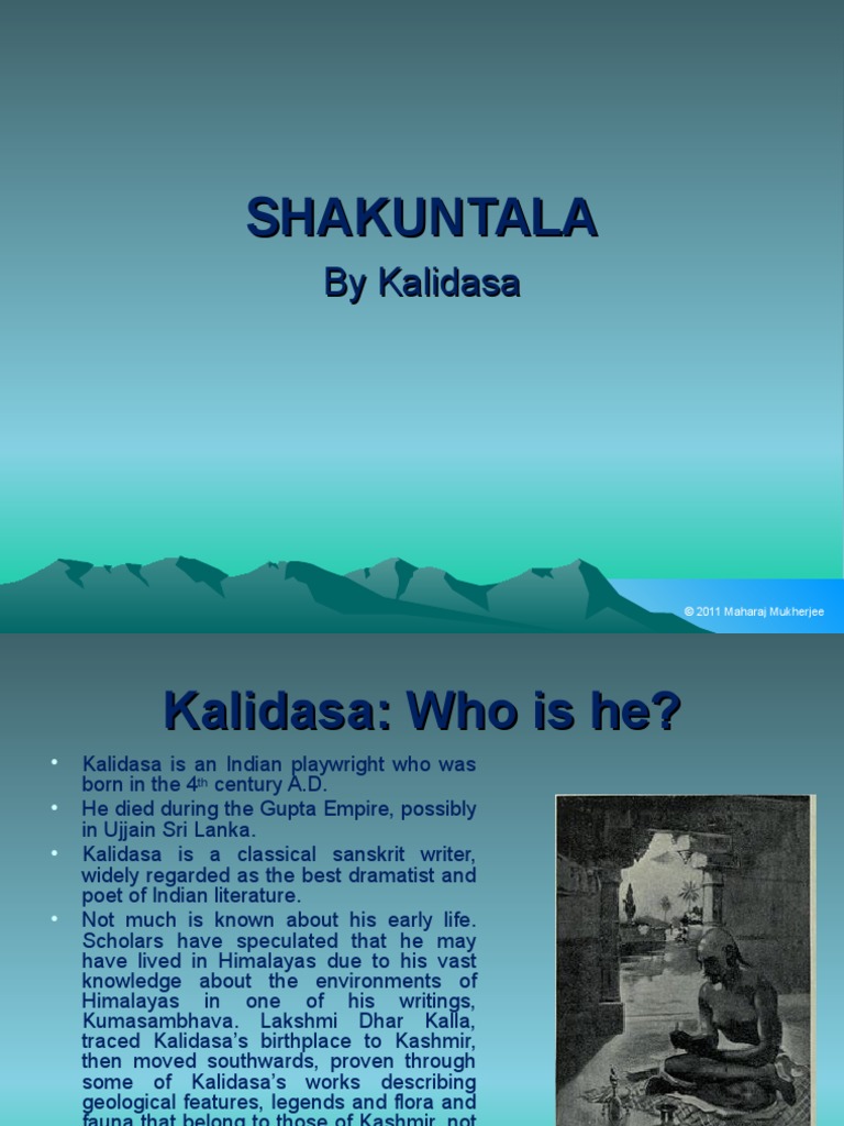 Kalidasa's Shakuntala - The Story of Love, Memory and Destiny in 7 Acts ...