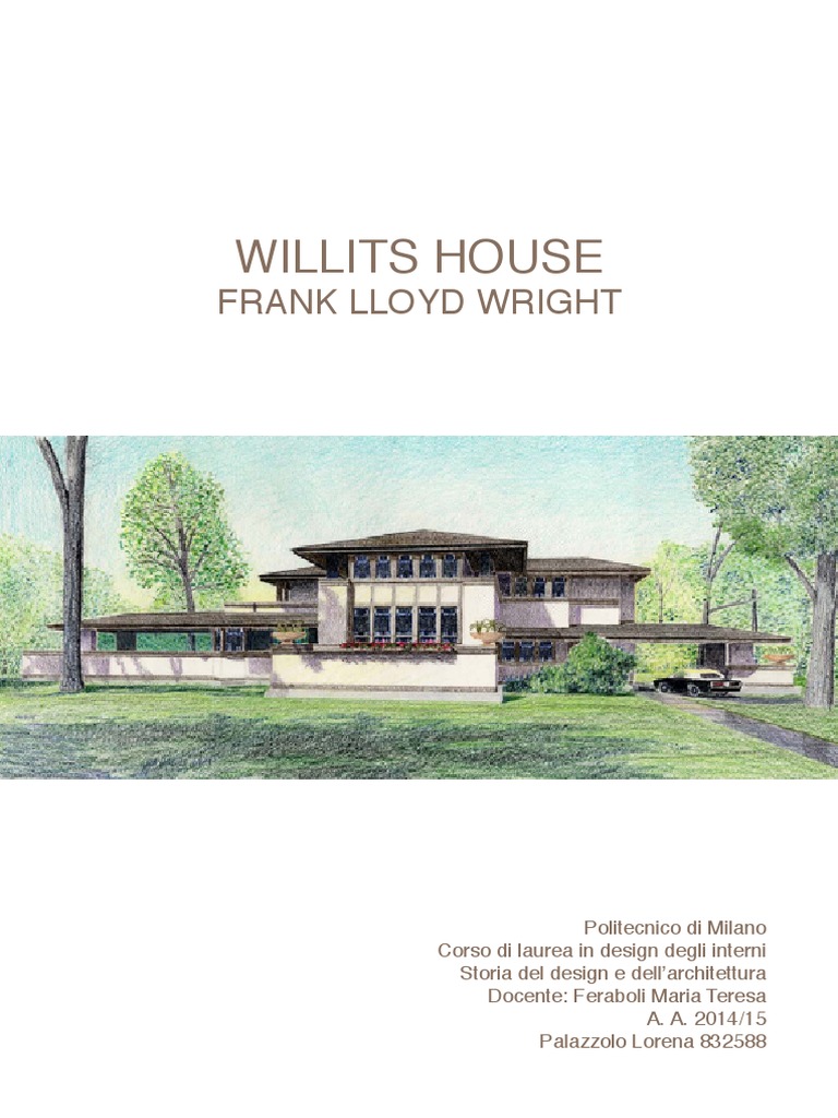 Willits House - Frank Lloyd Wright | Environmental Design | Art Media