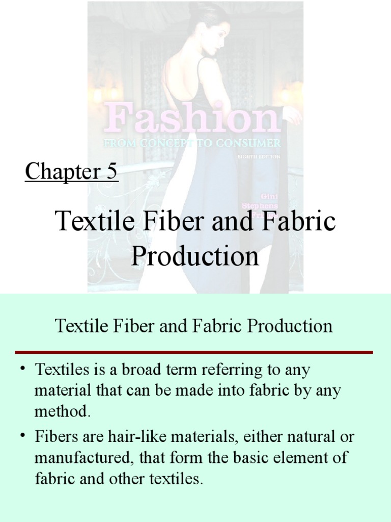Textile Fiber and Fabric Production | PDF | Textiles | Fibers