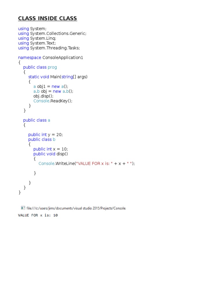Class Inside Class Using Using Using Using Using Namespace Public Class Static Void String New