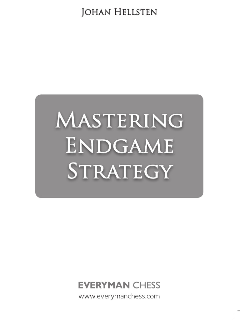 Mastering Endgame Strategy by Hellsten | PDF | Chess Strategy | Chess