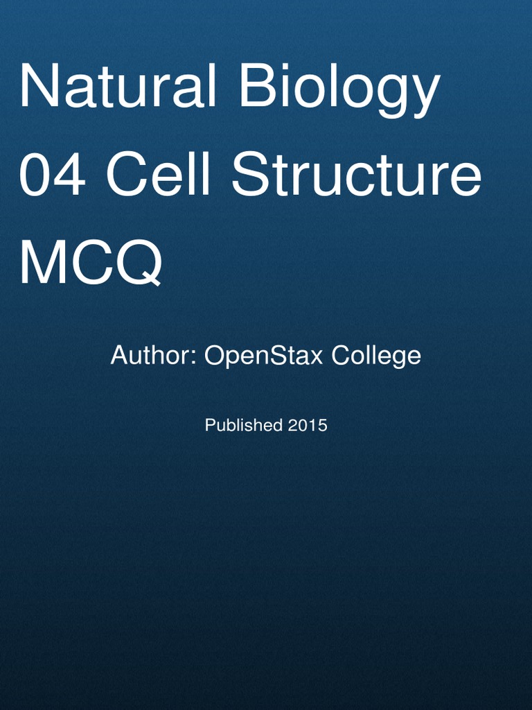 Biology 04 Cell Structure MCQ Quiz Openstax College PDF | PDF ...