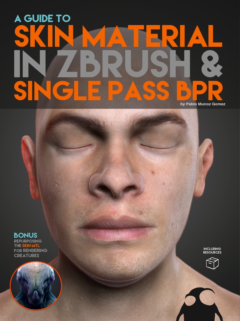 A Guide To - Skin Material With ZBrush and Single Pass BPR - PabloMunozG | Download Free PDF ...