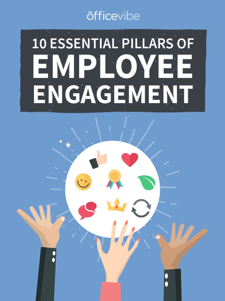 10 Essential Pillars of Employee Engagement | Download Free PDF ...