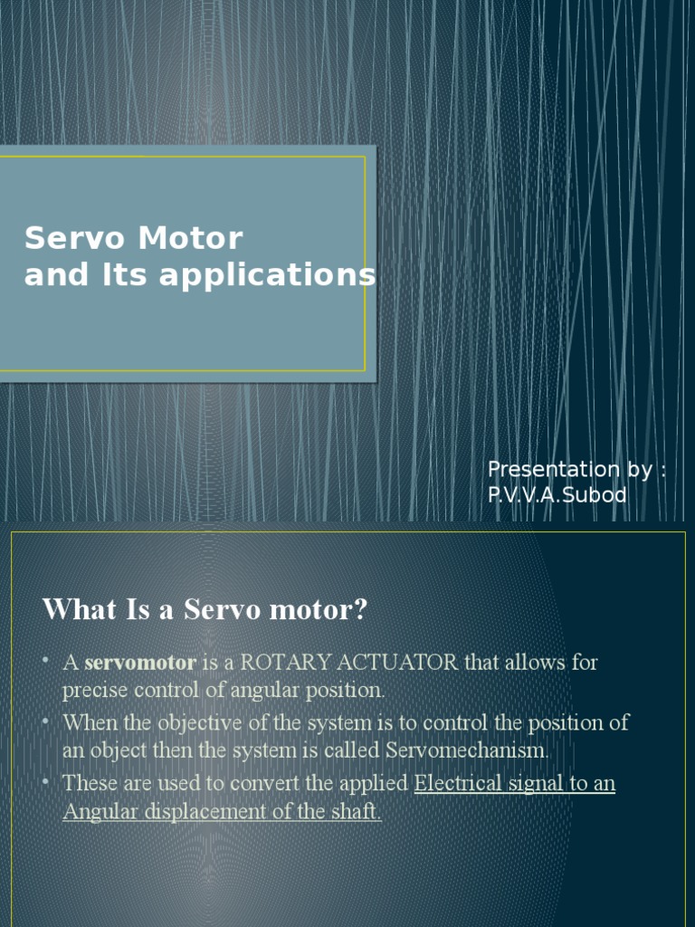 Servo Motors and Its Applications | PDF | Servomechanism | Engineering