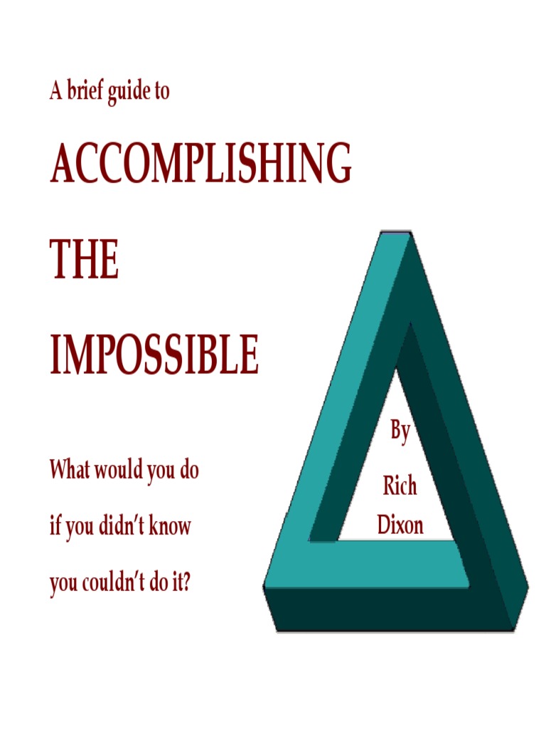 Accomplishing THE Impossible: A Brief Guide To | PDF