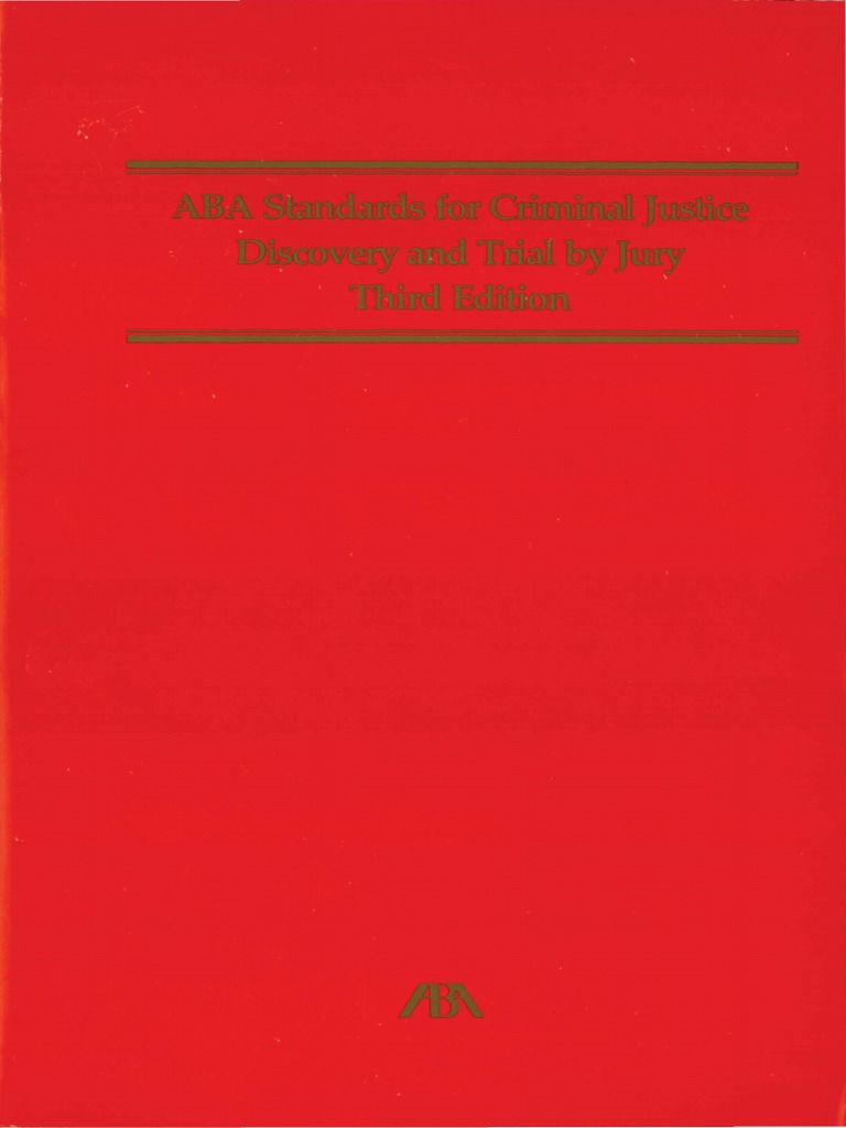 Aba Standards For Criminal Justice PDF | PDF | Discovery (Law) | Jury Trial
