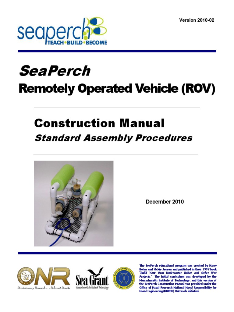 SeaPerch ROV Construction Manual - Standard Assembly - Version 2010-02 ...