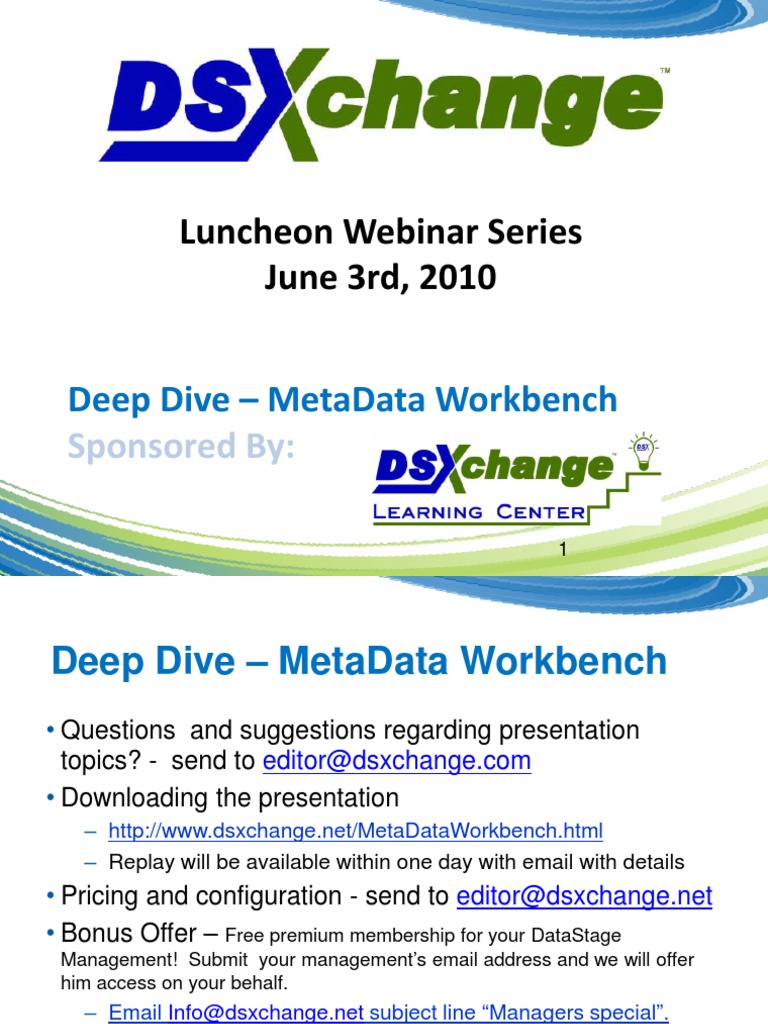 Luncheon Webinar Series June 3Rd, 2010: Deep Dive - Metadata Workbench ...