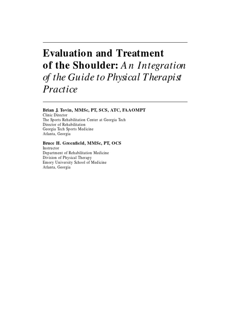 Evaluation and Treatment of The Shoulder An Integration of The Guide To ...