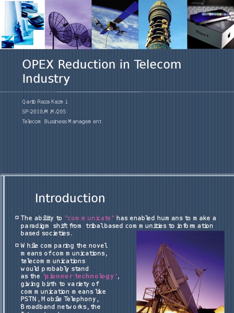 OPEX Reduction in Telecom Industry: Q Arib Raza Kazm I SP-2010/M .M ...