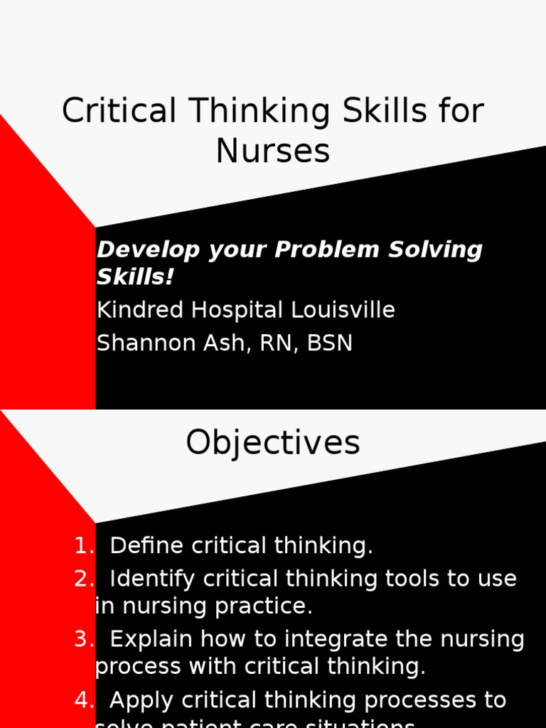 Critical Thinking Skills in Nursing | PDF | Critical Thinking | Thought