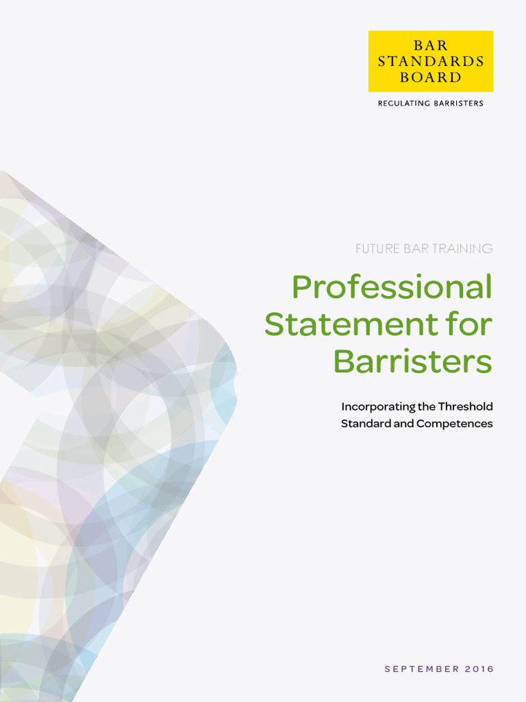 Professional Statement For Barristers: Future Bar Training | PDF