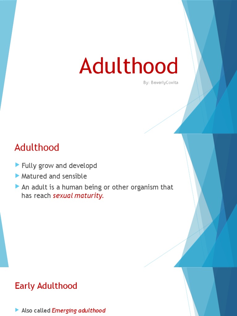 Adulthood | Human Life Stages | Developmental Psychology