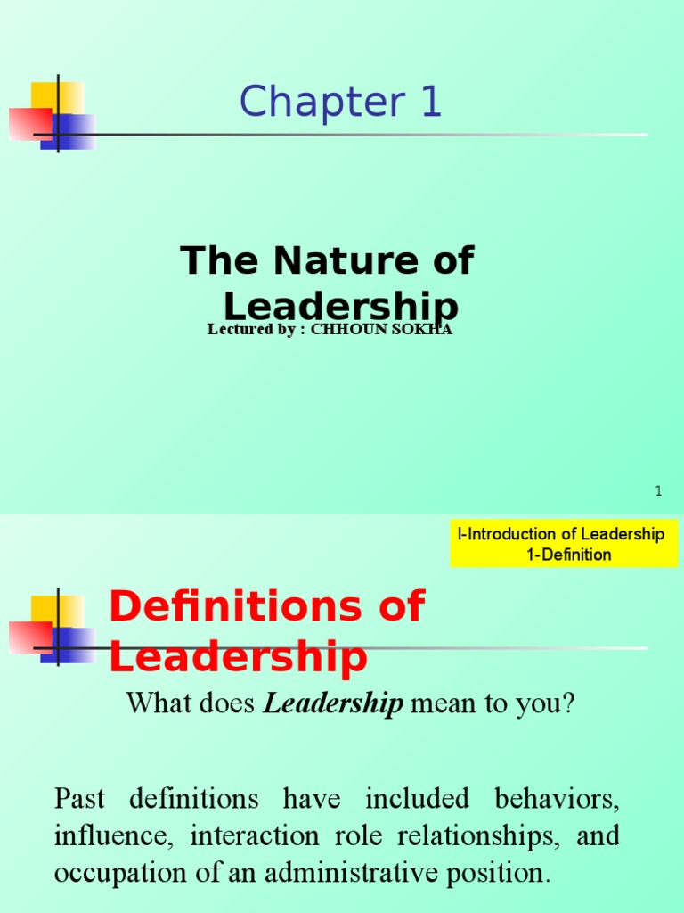 Chapter 1 the Nature of Leadership | Leadership | Leadership & Mentoring