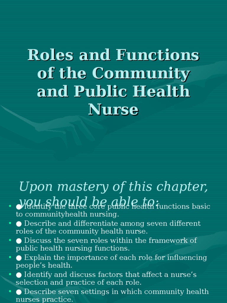 Roles and Functions of The Community Health Nurse | PDF | Holism | Nursing
