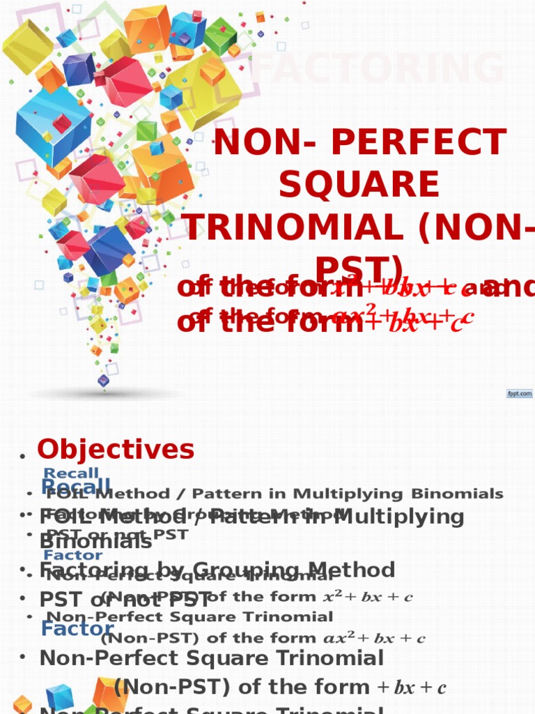 Non-Perfect Square Trinomial (Non - PST) : Factoring | PDF ...