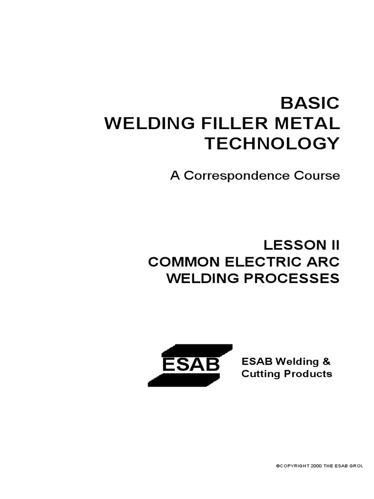 Basic Welding Filler Metal Technology: Lesson Ii Common Electric Arc ...