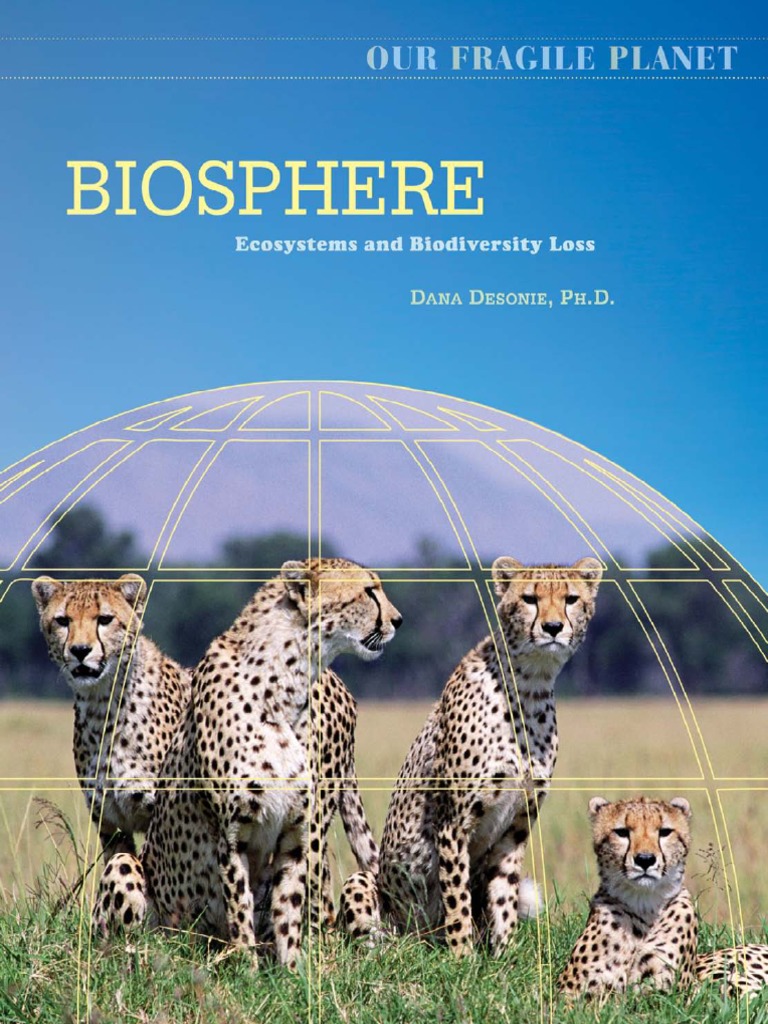 Biosphere Ecosystem and Biodiversity Loss | PDF | Evolution | Biodiversity
