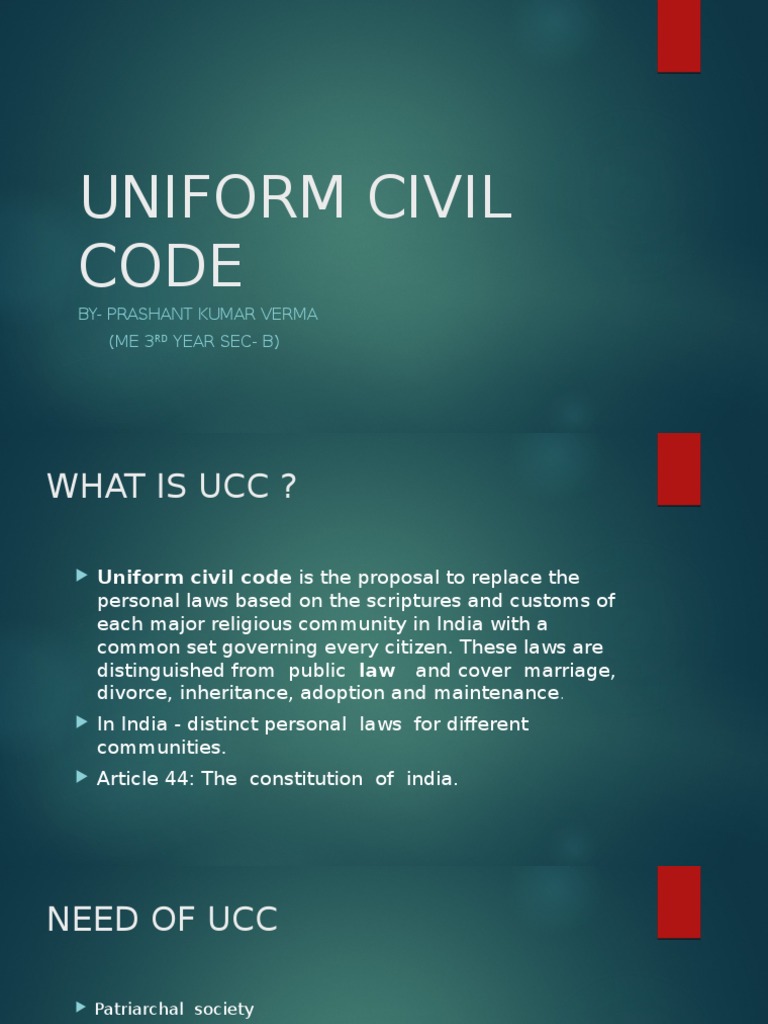 Uniform Civil Code: By-Prashant Kumar Verma (ME 3 Year Sec - B) | PDF ...