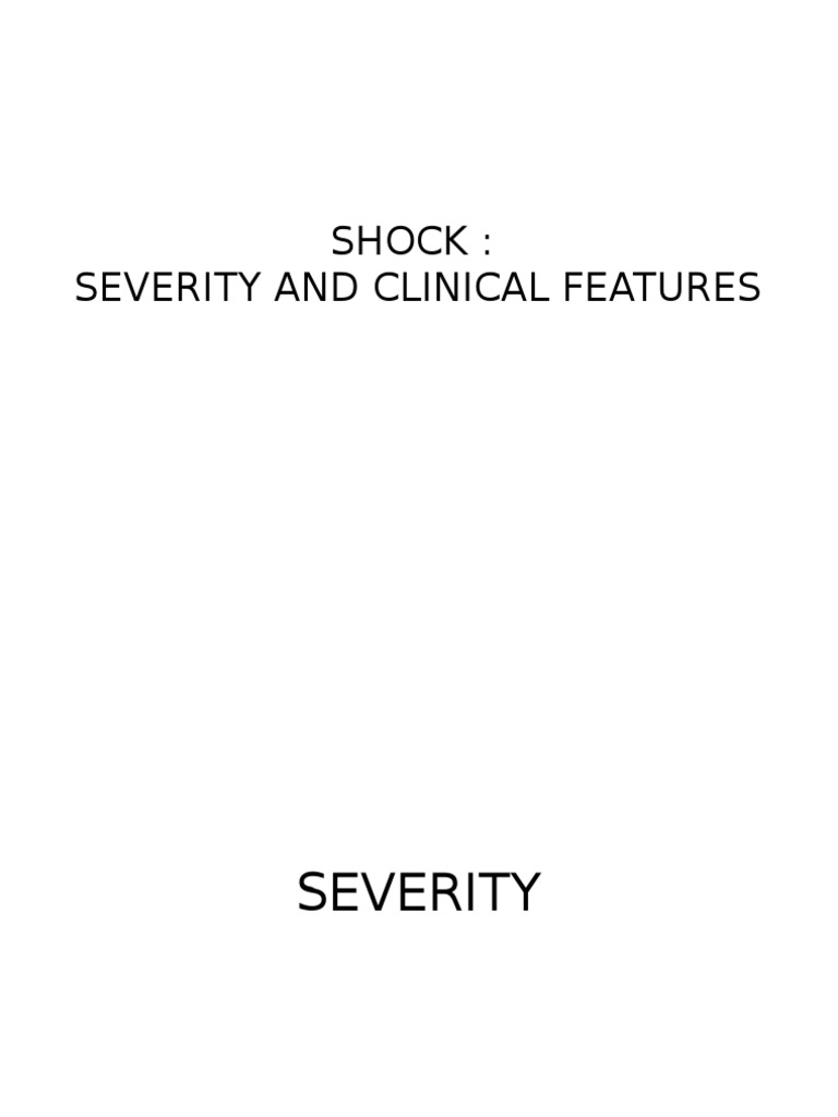 Shock: Severity and Clinical Features | PDF | Shock (Circulatory) | Heart