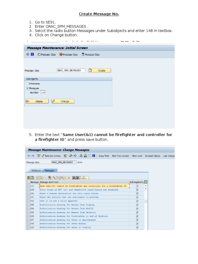 Go To SE91. 2. Enter Grac - SPM - Messages - 3. Selcct The Radio Button Messages Under ...