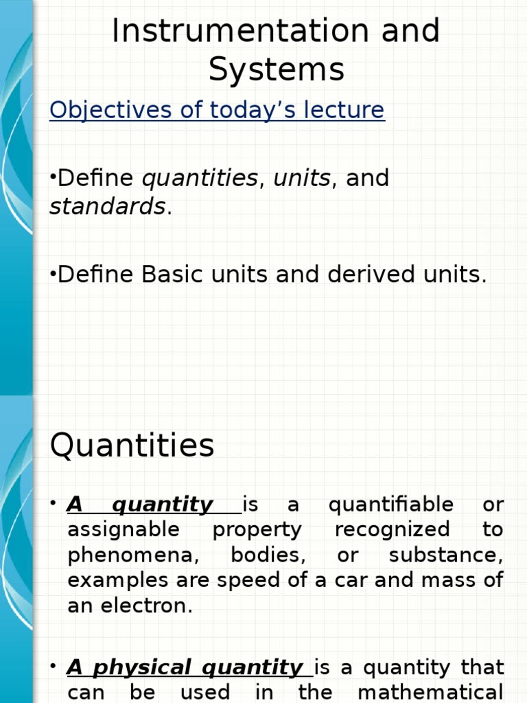 Objectives of Today's Lecture: - Define Quantities, Units, and | PDF ...