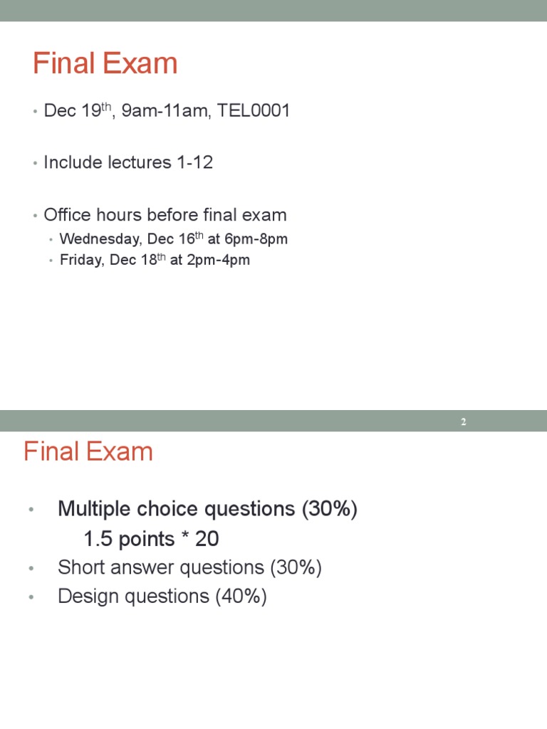Final Exam: Dec 19, 9am-11am, TEL0001 Include Lectures 1-12 Office ...