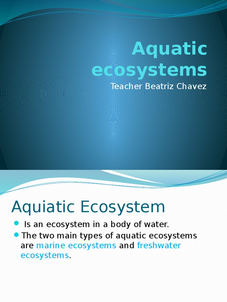 Aquatic Ecosystems | Download Free PDF | Aquatic Ecosystem | Marine Biology