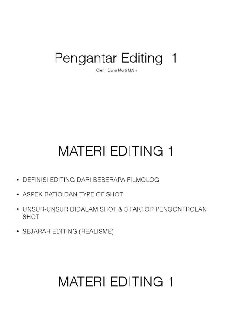 Definisi Editing Dan Unsur Didalam Shot | PDF