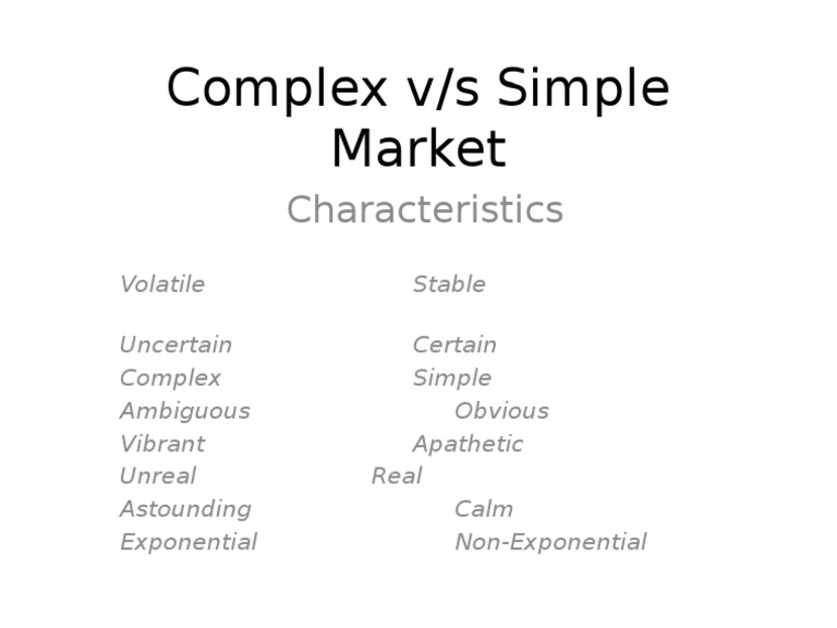 Simple Vs Complex Market | PDF