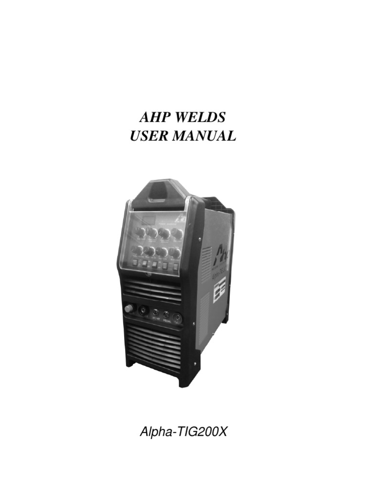 Alpha-TIG 200X User Manual | PDF | Welding | Construction