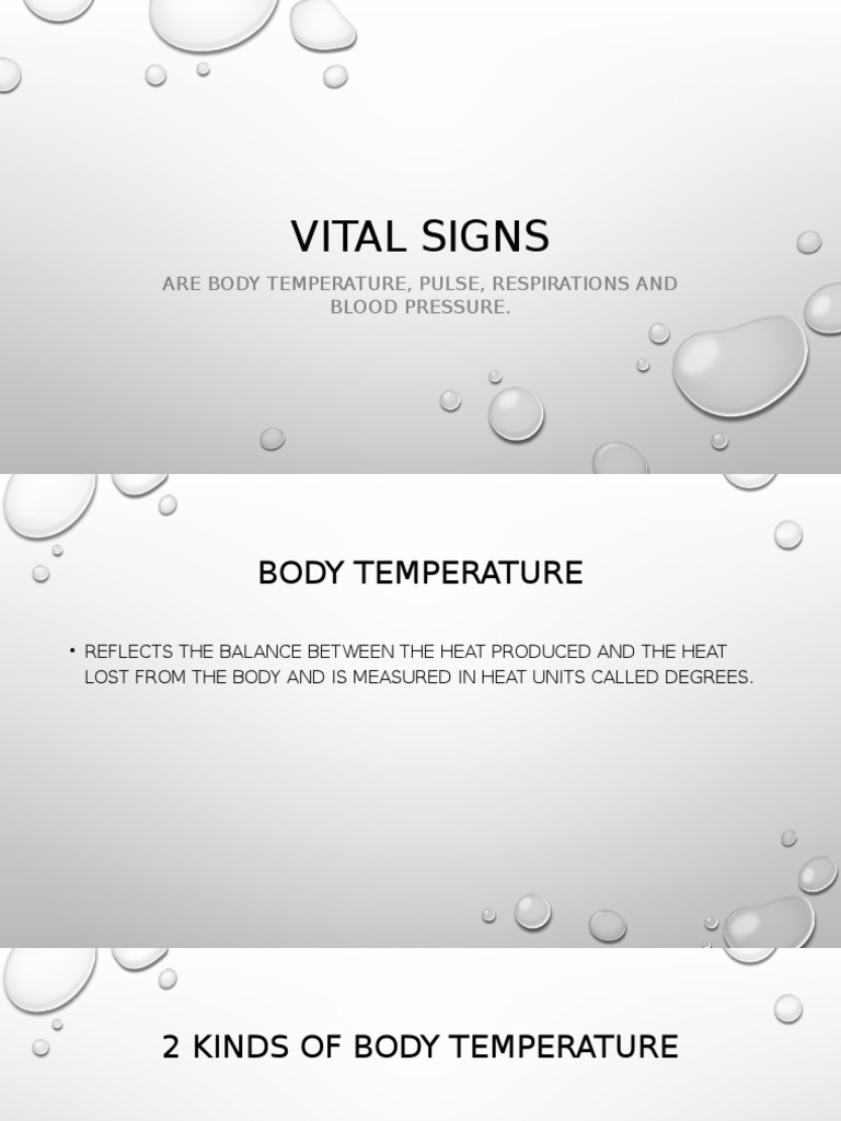 Vital Signs: Are Body Temperature, Pulse, Respirations and Blood ...
