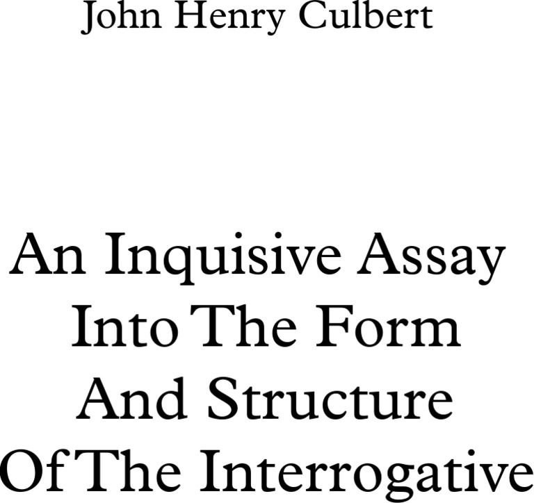 An Intriguing Exploration of Questioning: John Henry Culbert's Thoughts ...