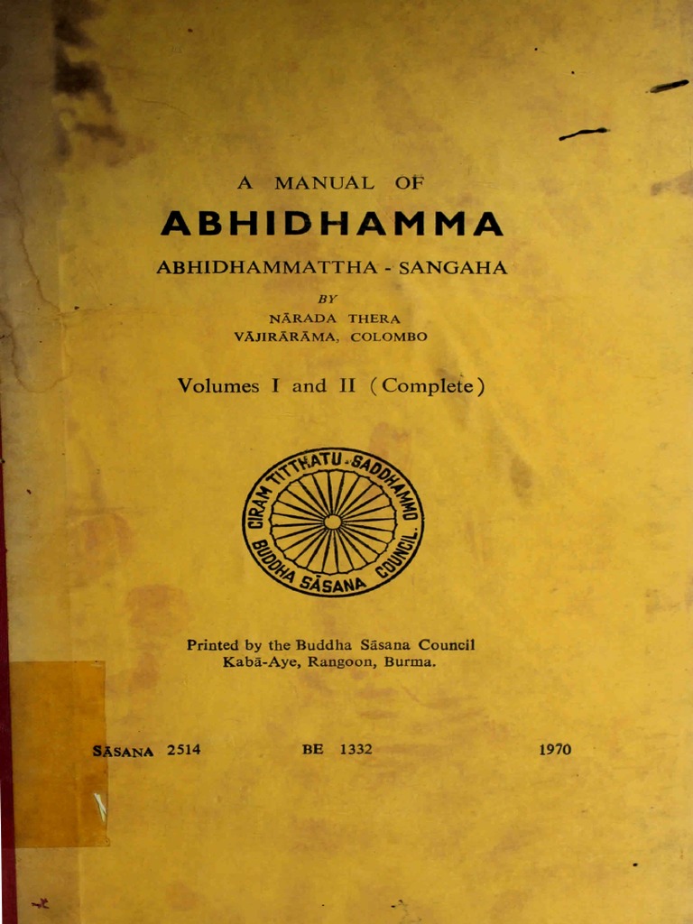 A Manual of Abhidhamma, Abhidhammattha Sangaha Vol.I and II (Complete) | PDF | Pali | Buddhist Texts