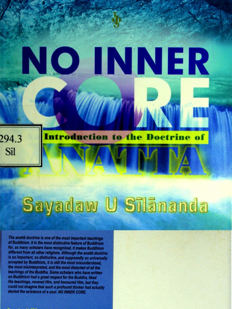 No Inner Core (Introduction To Doctrine of Anatta) - Ashin Silananda ...