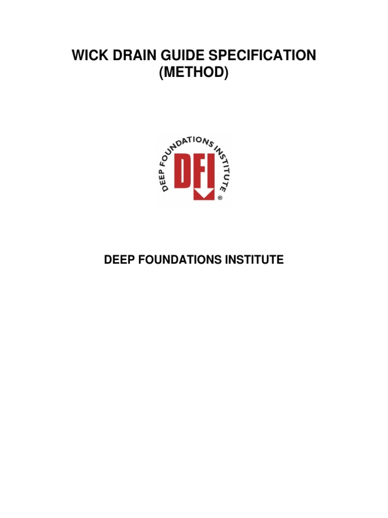 DFI Wick Drain Guide Specifications-February 2014 | PDF | Drainage ...