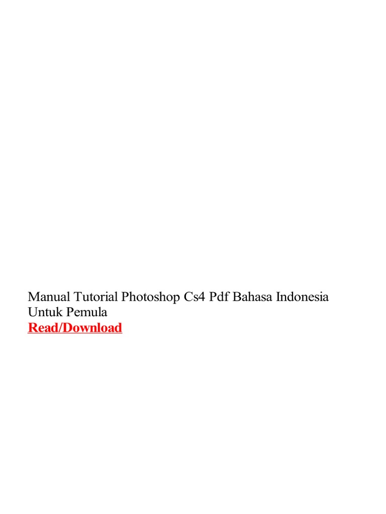 Manual Tutorial Photoshop Cs4 PDF Bahasa Indonesia Untuk Pemula | PDF