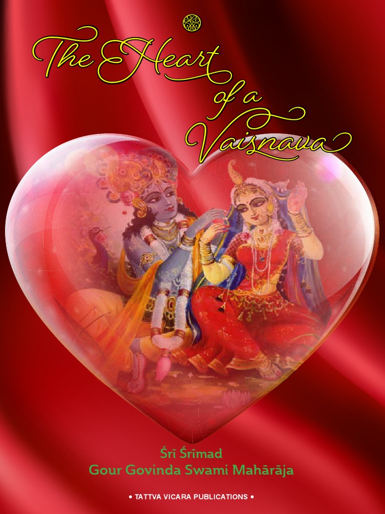 The Heart of a Vaisnava | Vaishnavism | Soul