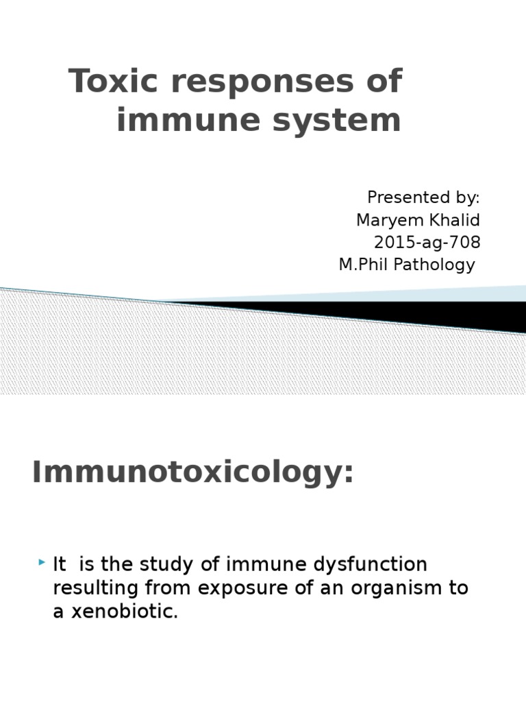 Toxic responses of immune system.pptx | Immune System | Allergy