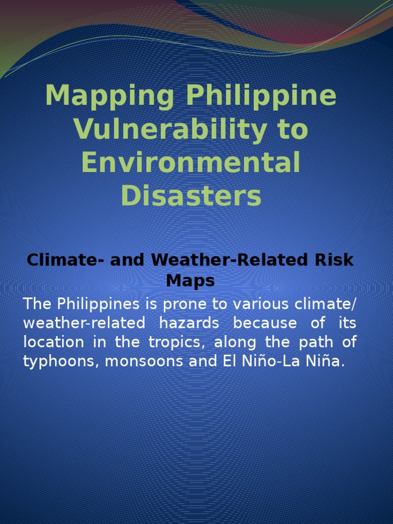 Mapping Philippine Vulnerability to Environmental Disasters | Mindanao ...