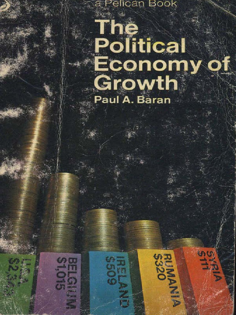 Baran - The Political Economy of Growth | PDF