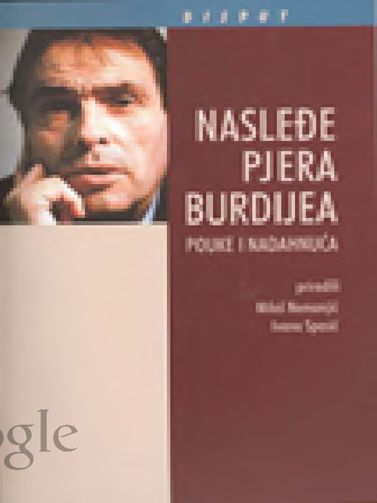 Zbornik-Pjer Burdije Sociolog U Službi Čoveča