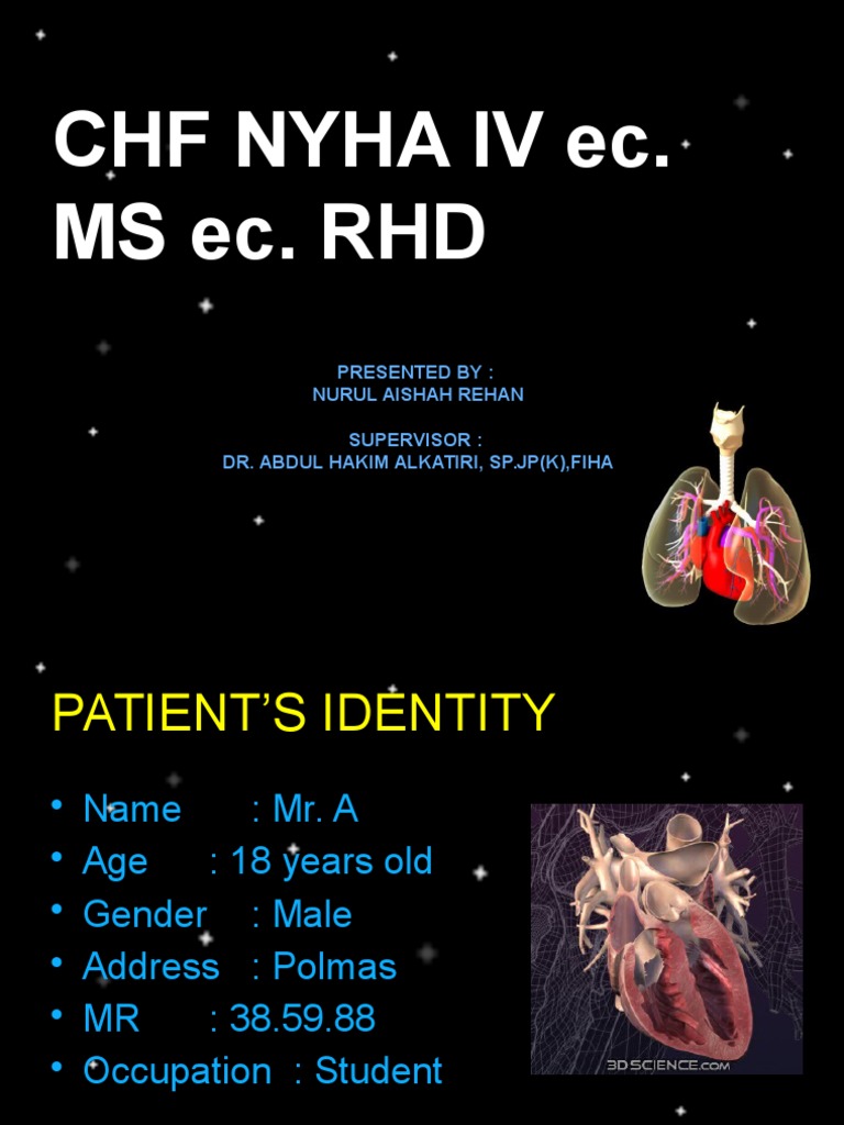 CHF Nyha IV Ec. Ms Ec. RHD | Heart Failure | Heart Valve