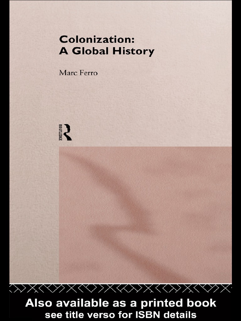 Colonization A Global History | PDF | Social Science | History