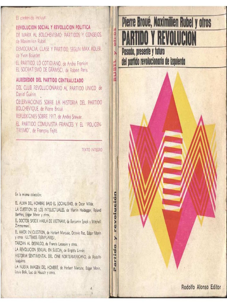 Broué, Pierre Rubel, Maximilien y Otros - Partido y Revolución, Ed ...