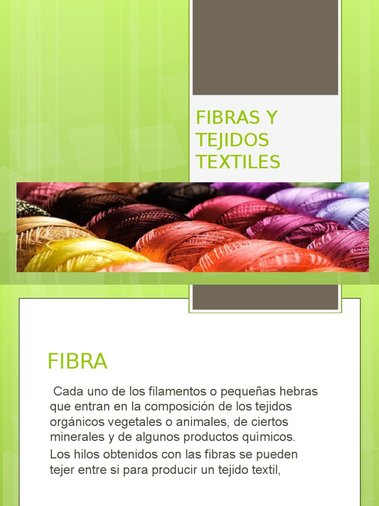Fibras y Tejidos Textiles | PDF | Fibra sintética | Textiles