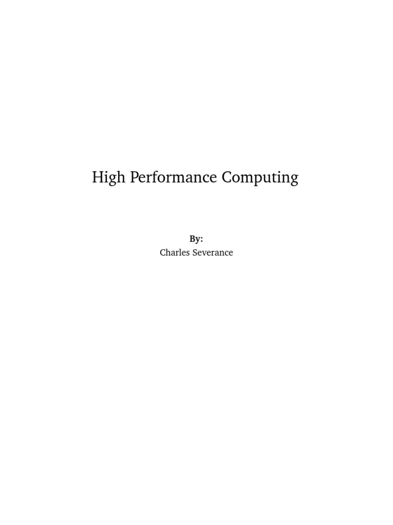 Charles Severance, Kevin Dowd-High Performance Computing-O'Reilly Media (1998) PDF | PDF | Cpu ...